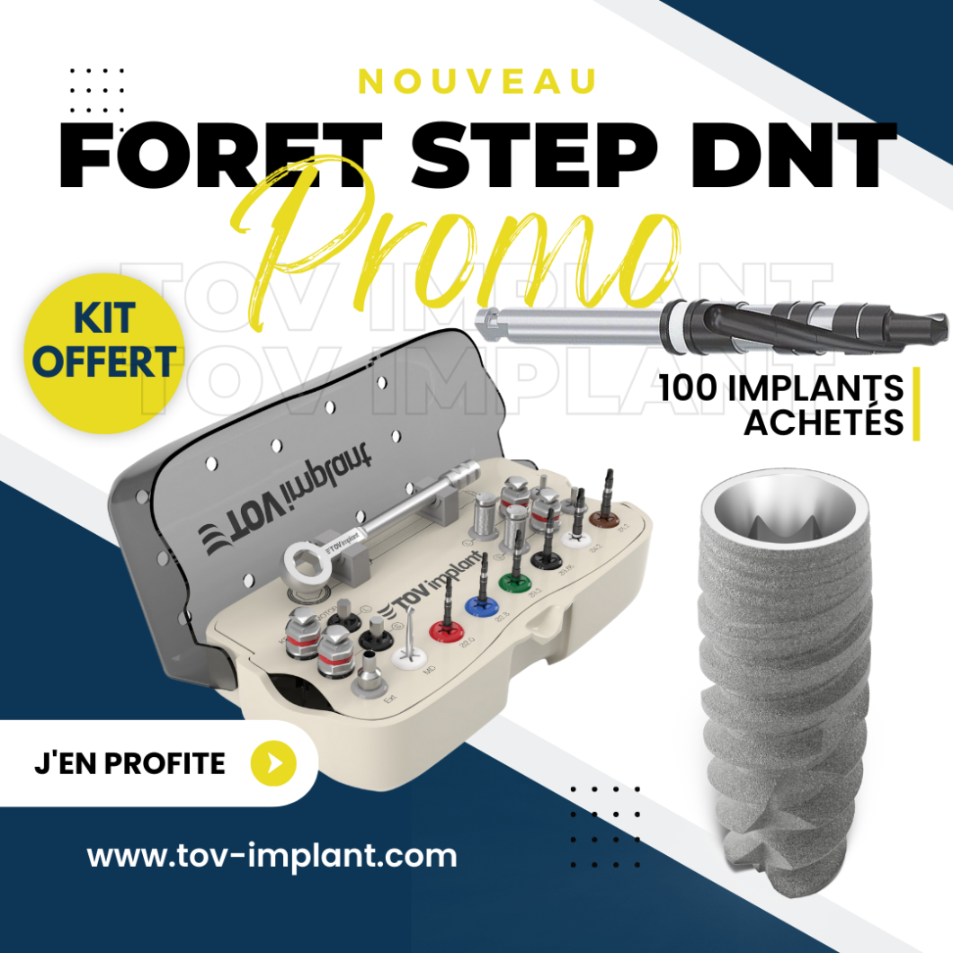 Nouveau Foret Step DNT ! – TOV Implant : blog officiel